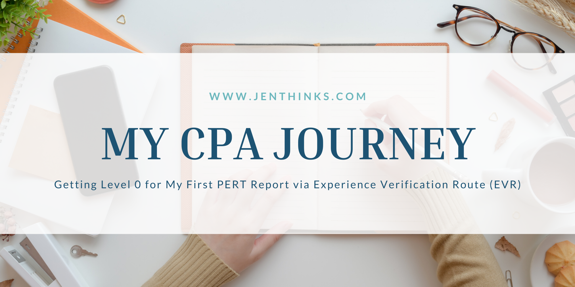 My CPA Journey – Getting Level 0 for My First PERT Report via ...