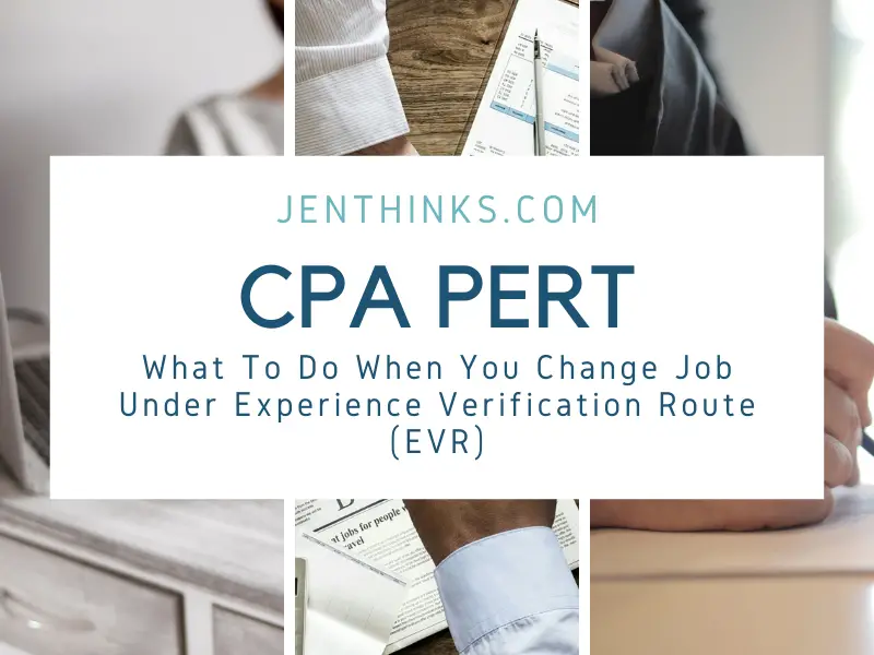 CPA PERT – What To Do When You Change Job Under Experience Verification ...