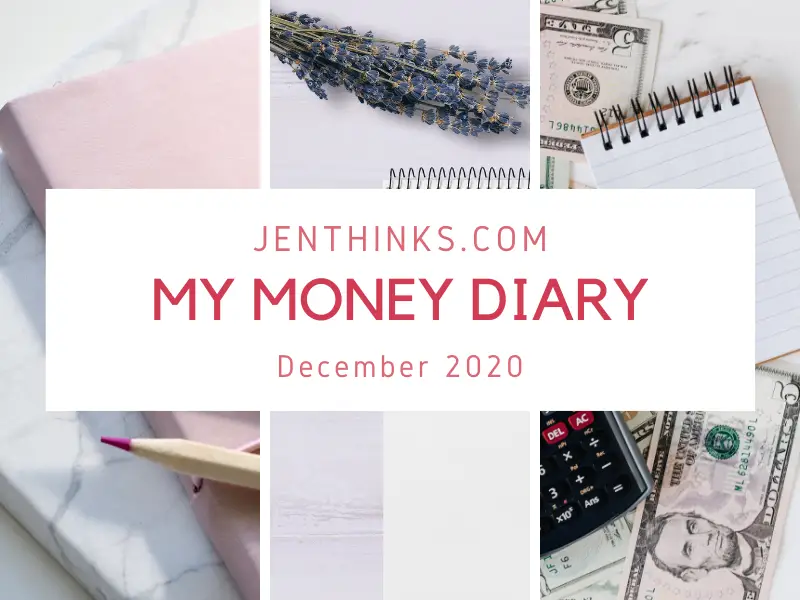 My Money Diary – Dec 2020 – Budget & Mid-Month Update – jenthinks